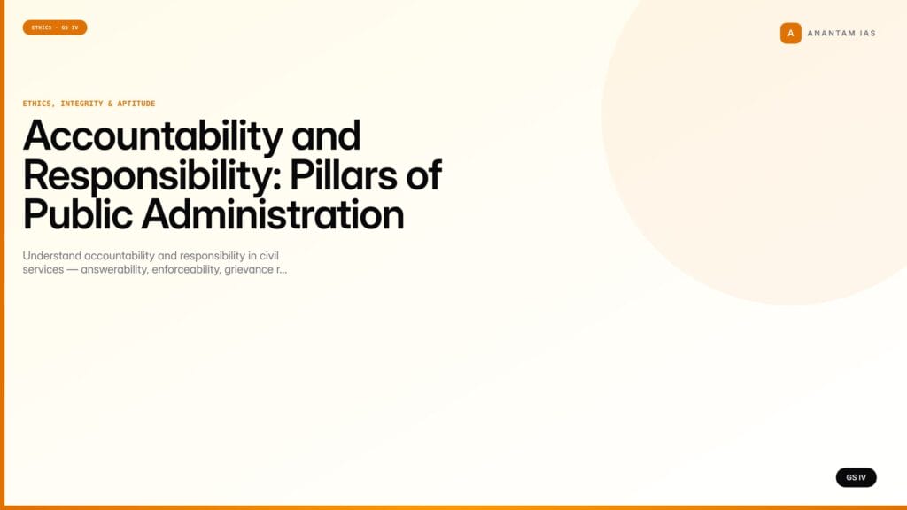 Accountability and Responsibility: Pillars of Public Administration ...