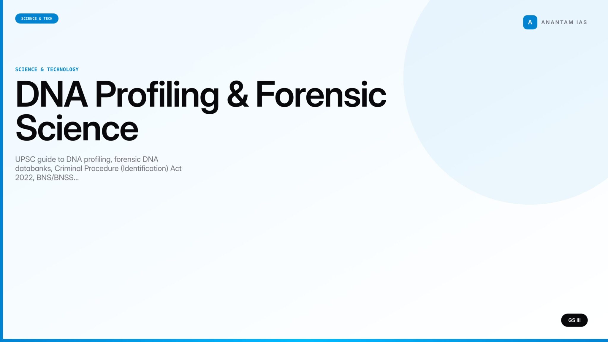 DNA Profiling & Forensic Science (UPSC Science & Tech) - Anantam IAS