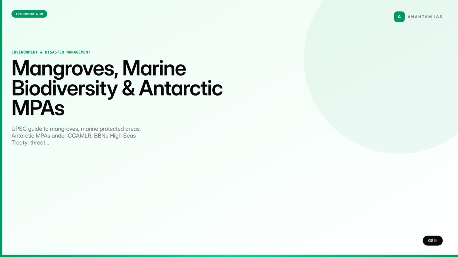 Mangroves, Marine Biodiversity & Antarctic MPAs — UPSC Notes - Anantam IAS