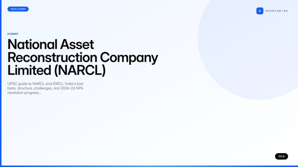 National Asset Reconstruction Company Limited (NARCL) (UPSC Economy ...