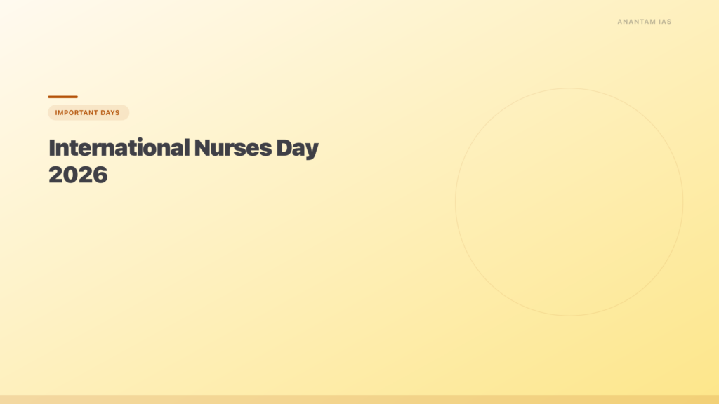 International Nurses Day 2026: Theme, History, WHO Data and UPSC ...